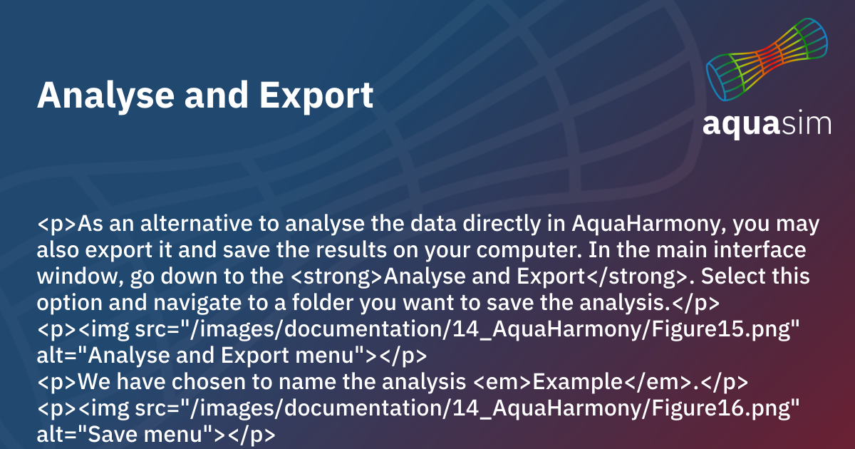 Analyse and Export | AquaSim