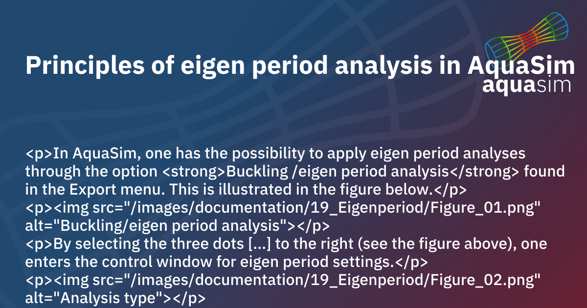 Principles of eigen period analysis in AquaSim | AquaSim