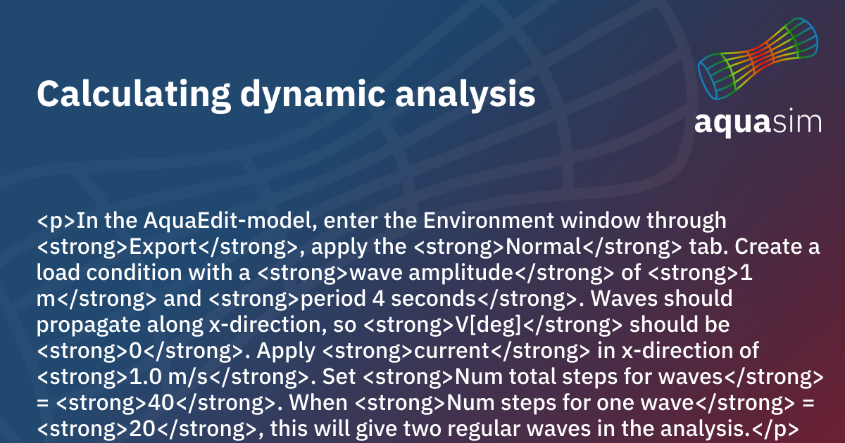 Calculating dynamic analysis | AquaSim