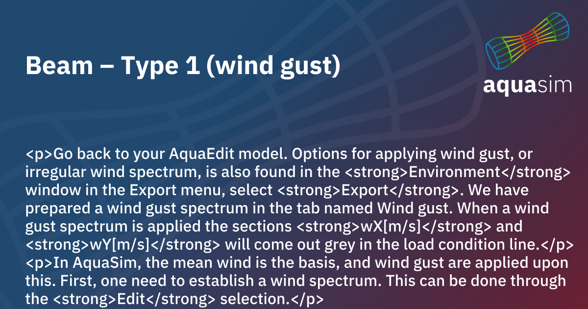 Beam – Type 1 (wind gust) | AquaSim