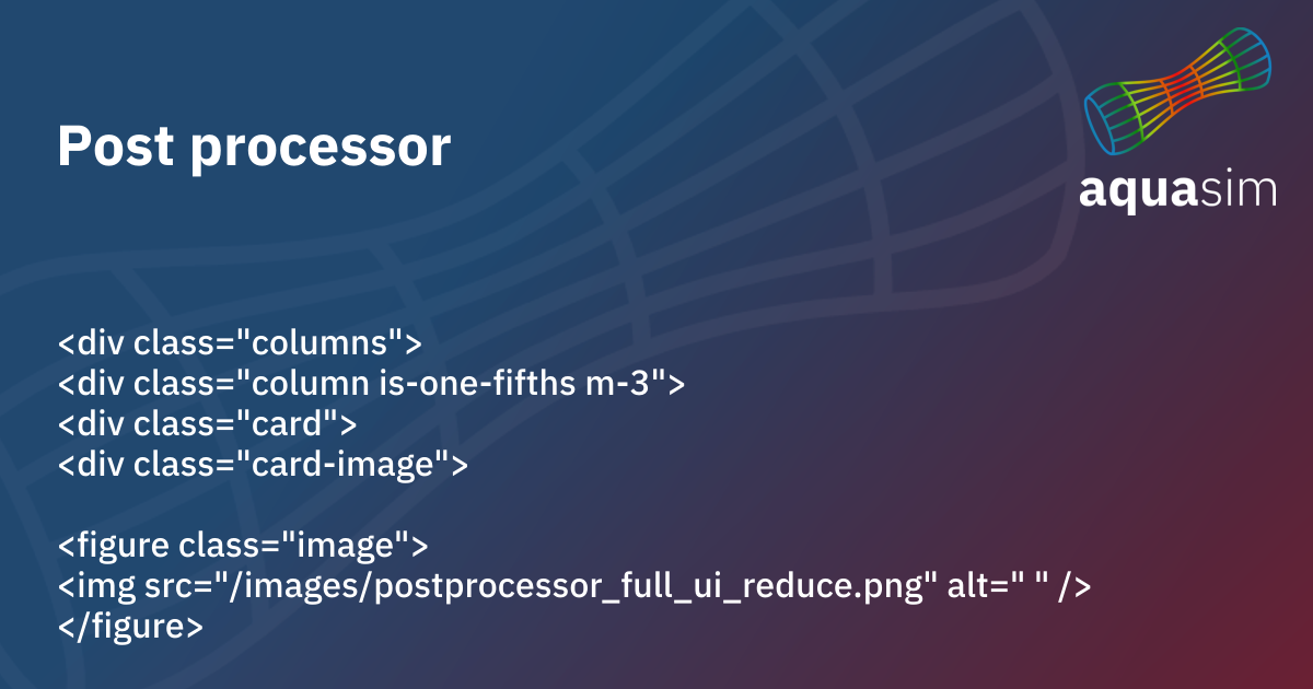 Post processor | AquaSim